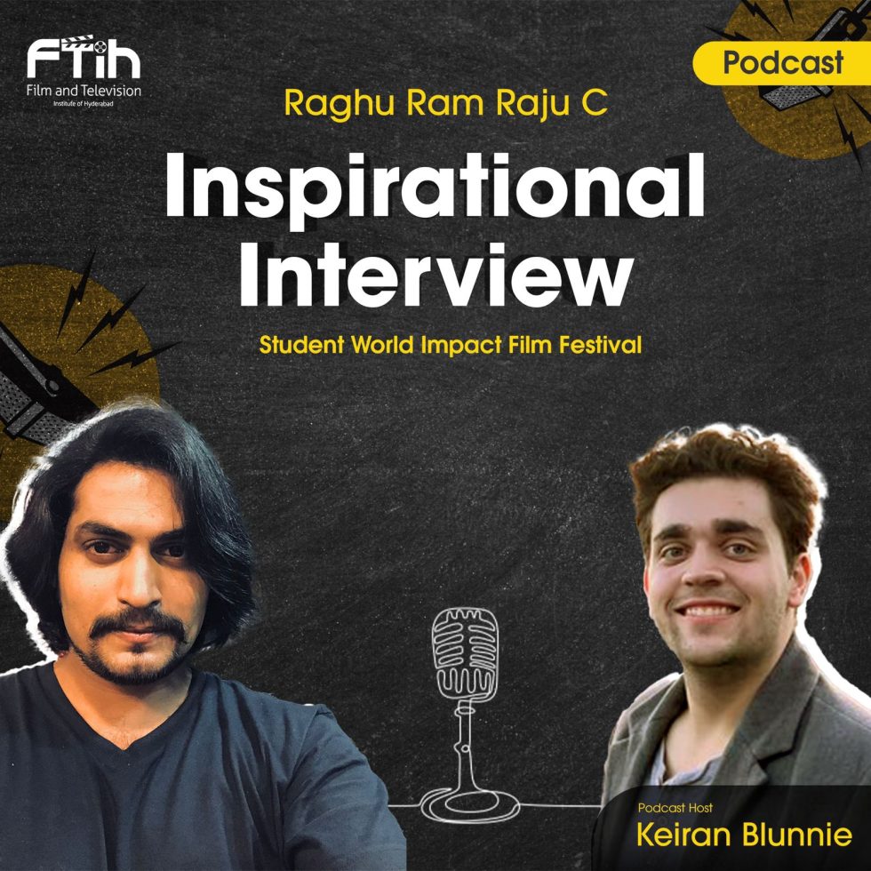 The Inspiring Journey of FTIH Filmmaker Raghu Ram Raju